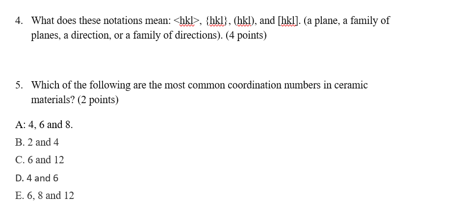 Solved 4. What does these notations mean: , {hkl}, (hkl), | Chegg.com Solved 4. What does these notations mean: , {hkl}, (hkl), | Chegg.com