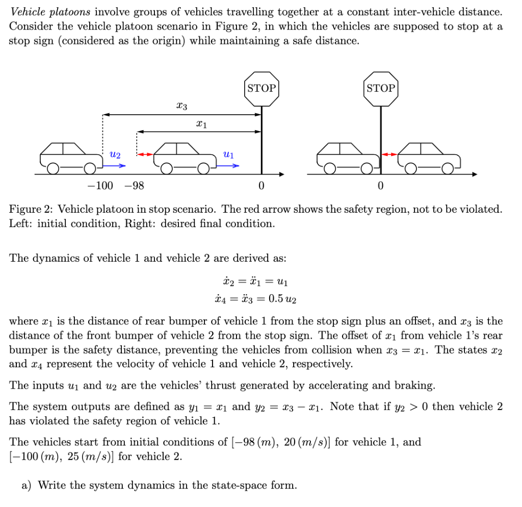 Solved Vehicle Platoons Involve Groups Of Vehicles