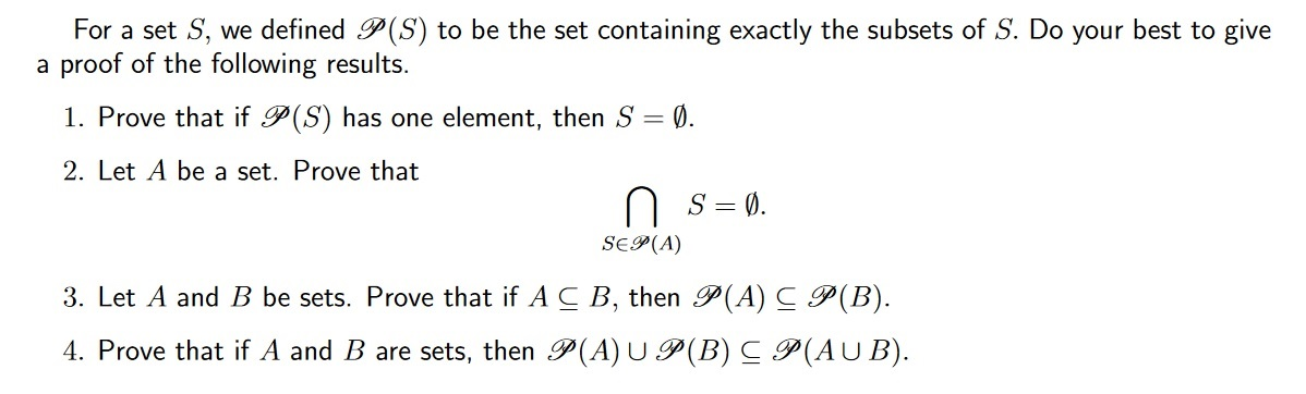 Solved For a set S, we defined P(S) to be the set containing | Chegg.com