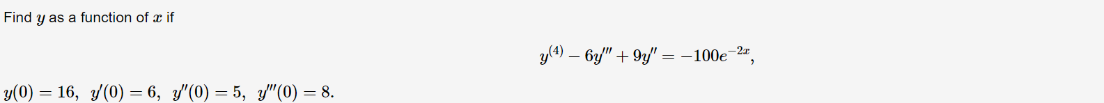 Solved Find y as a function of x if | Chegg.com