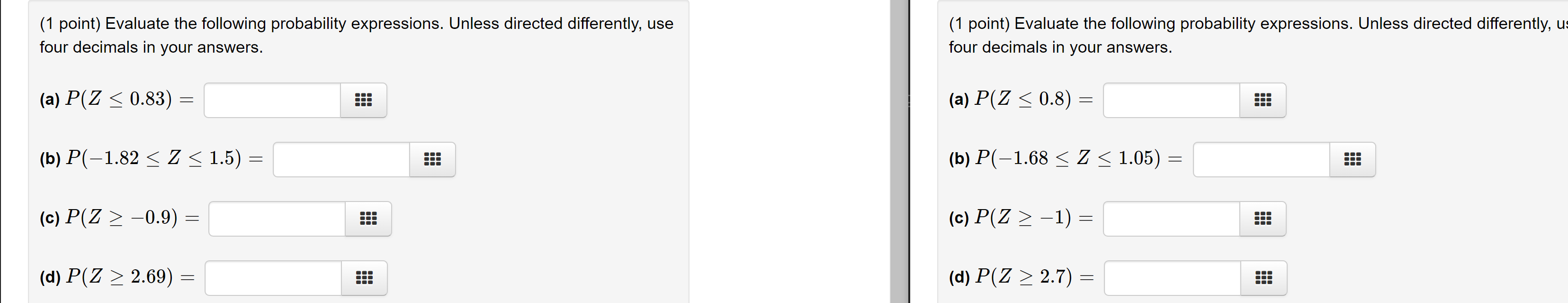 Solved (1 point) Evaluate the following probability | Chegg.com