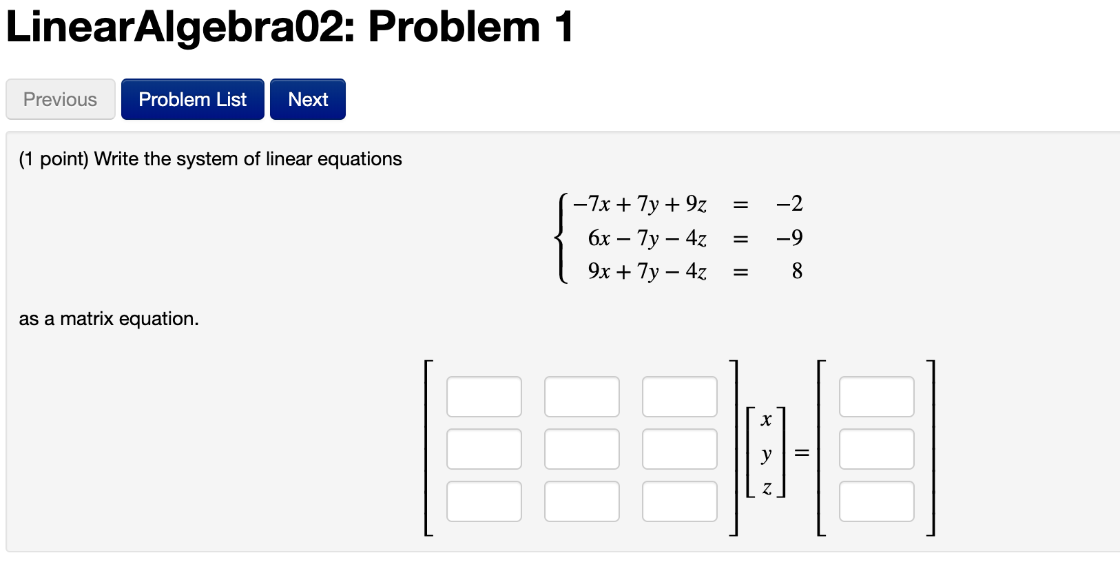 Solved LinearAlgebra02: Problem 1 Previous Problem List Next | Chegg.com