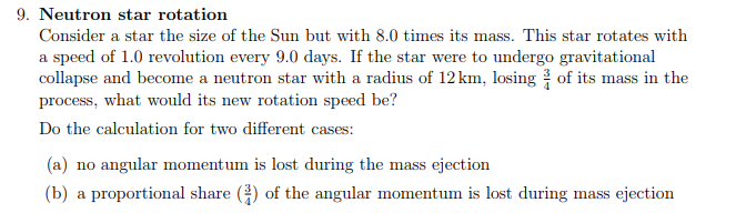 Solved 9. Neutron star rotation Consider a star the size of | Chegg.com