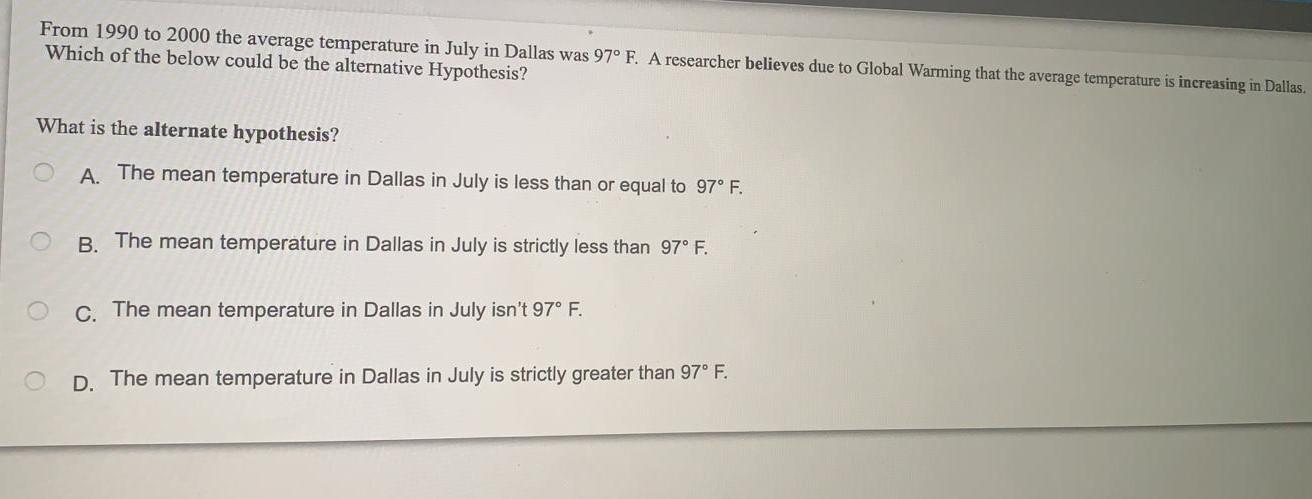 Solved From 1990 to 2000 the average temperature in July in | Chegg.com