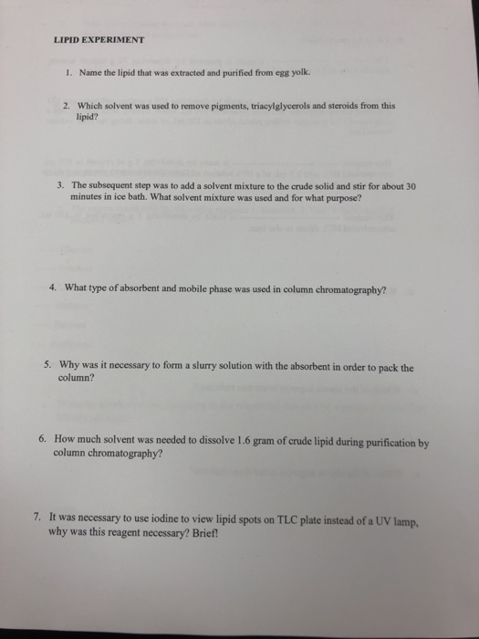 Solved LIPID EXPERIMENT 1. Name the lipid that was extracted | Chegg.com