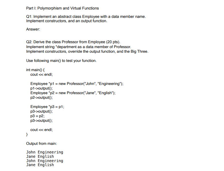 Solved Part I: Polymorphism and Virtual Functions Q1: | Chegg.com