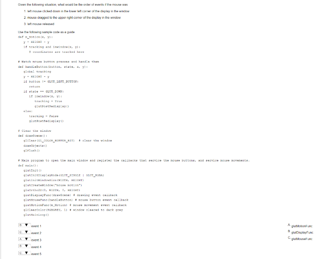 Order Of Mouse Events In Opengl Given The Following