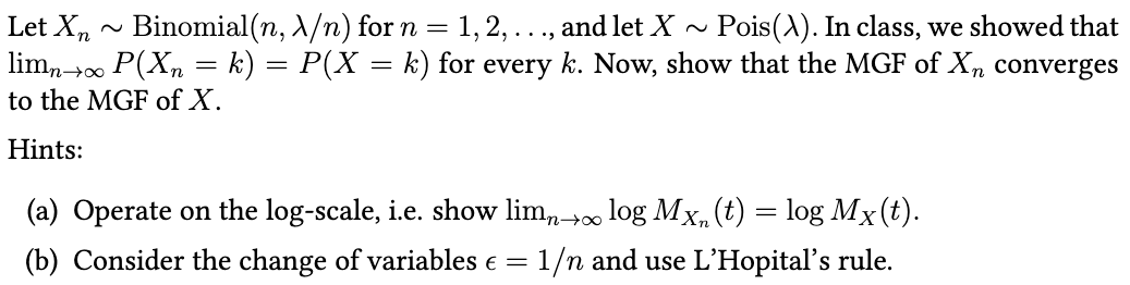 Solved Let Xn∼Binomial(n,λ/n) for n=1,2,…, and let | Chegg.com