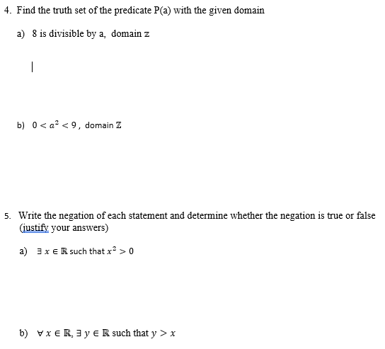 Solved 4. Find the truth set of the predicate P(a) with the | Chegg.com