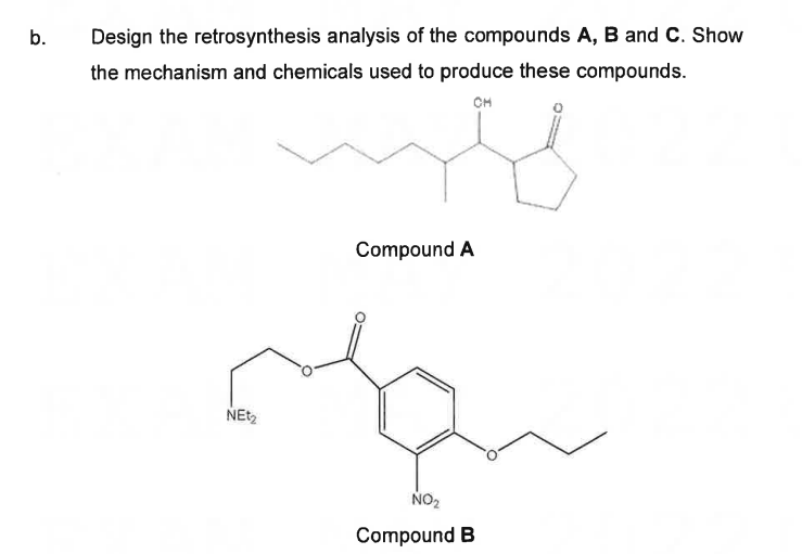 Solved b. Design the retrosynthesis analysis of the | Chegg.com