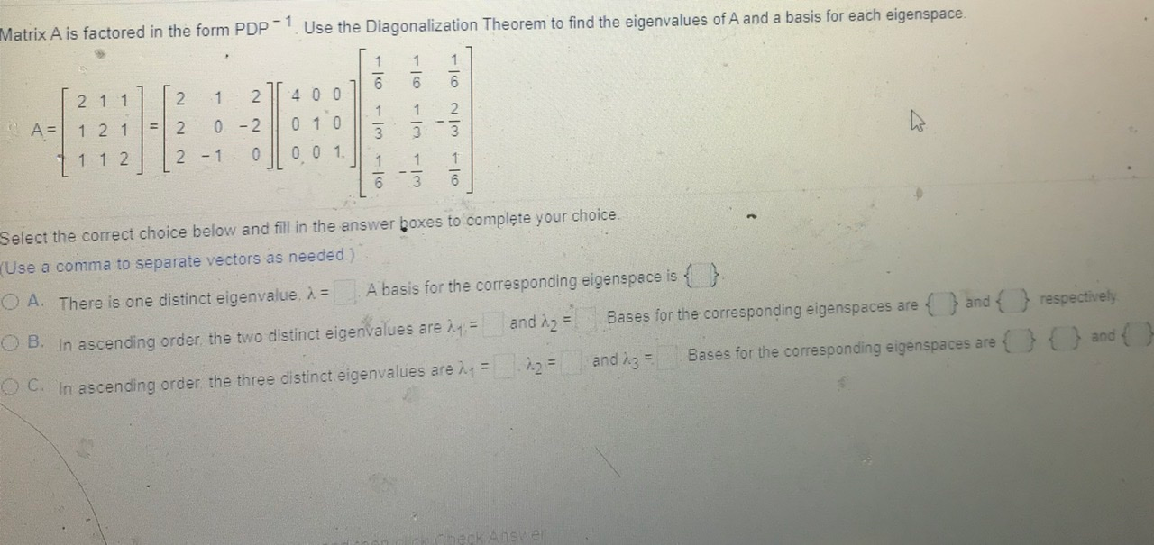 Solved Matrix A is factored in the form PDP . Use the | Chegg.com