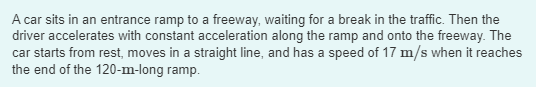 Solved A car sits in an entrance ramp to a freeway, waiting | Chegg.com