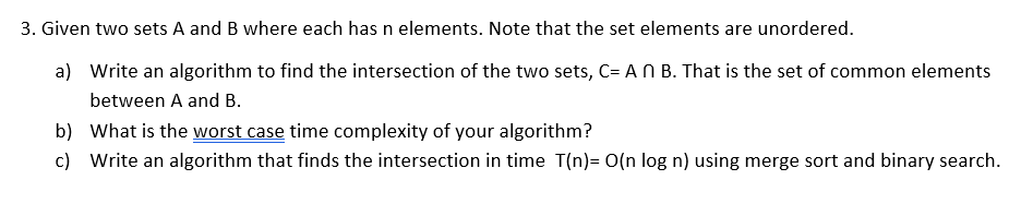 Solved 3. Given two sets A and B where each has n elements. | Chegg.com