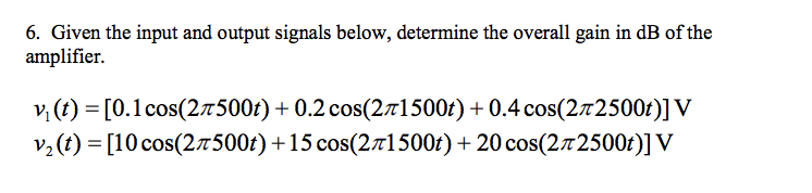 Solved 6. Given the input and output signals below, | Chegg.com