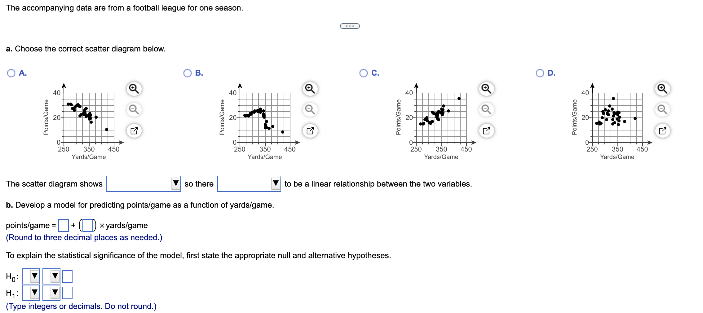 Solved The accompanying data are from a football league for | Chegg.com