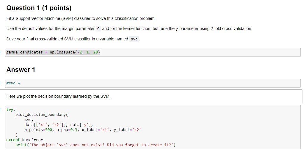 Solved Question 1 (1 points) Fit a Support Vector Machine | Chegg.com