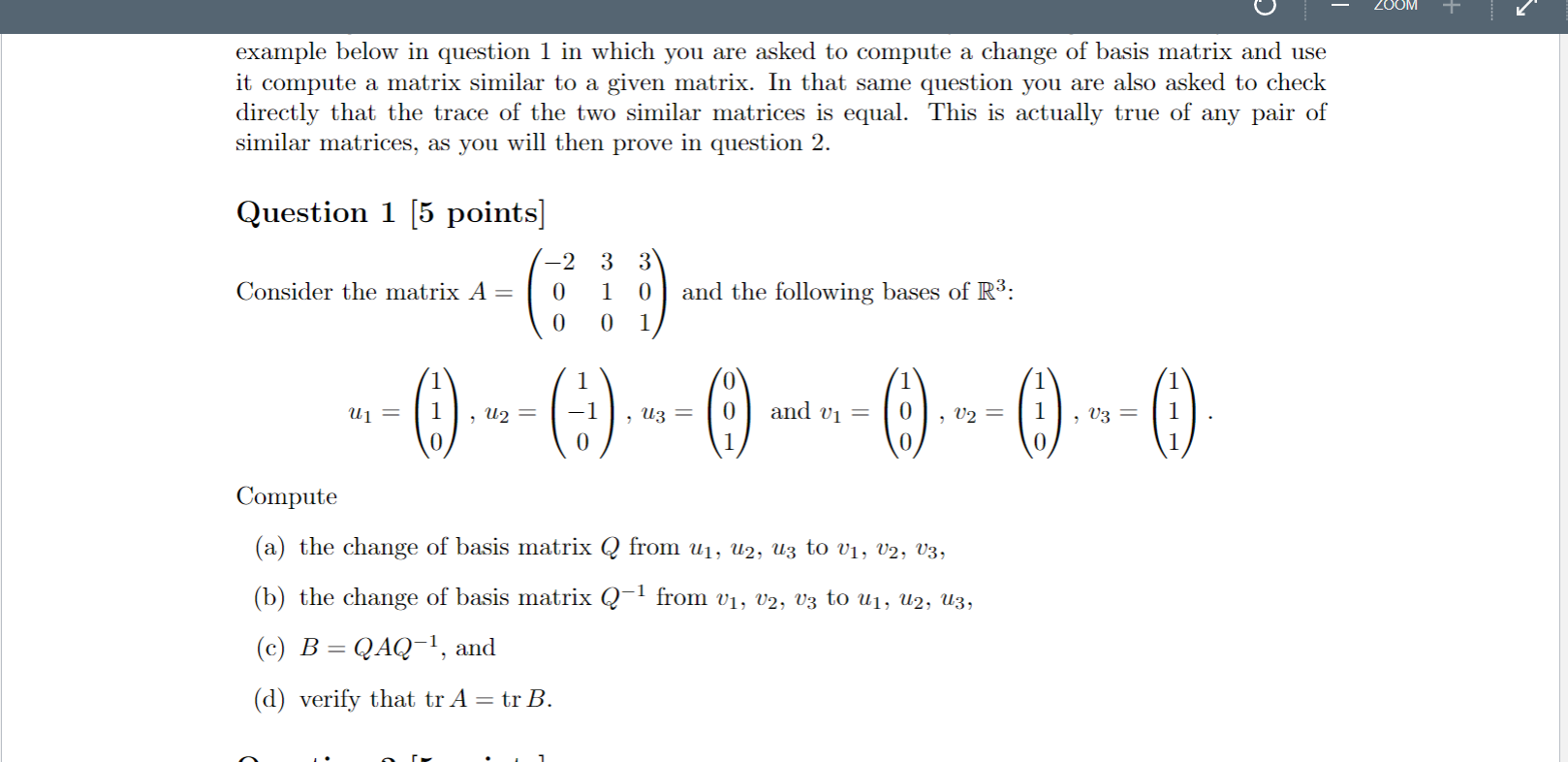 Solved ZOOM example below in question 1 in which you are | Chegg.com