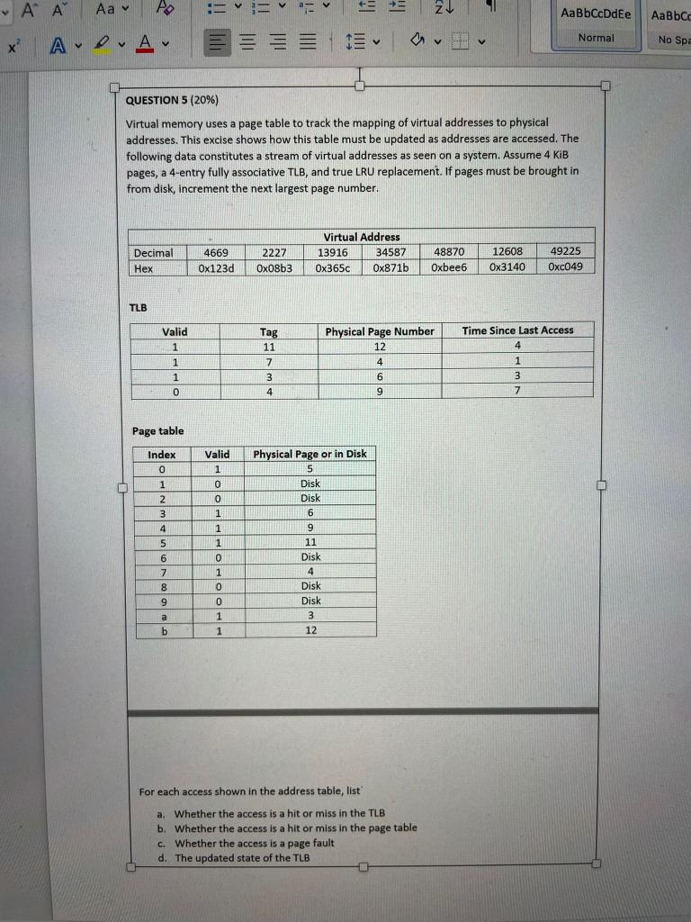 Solved Virtual memory uses a page table to track the mapping | Chegg.com