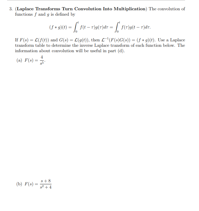 Solved 3. (Laplace Transforms Turn Convolution Into | Chegg.com