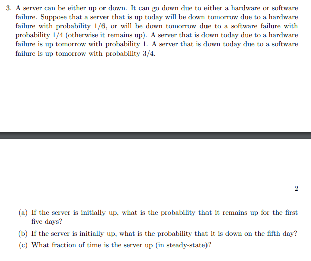 Solved 3. A server can be either up or down. It can go down | Chegg.com