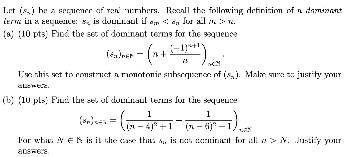 Solved Let (sn) be a sequence of real numbers. Recall the | Chegg.com