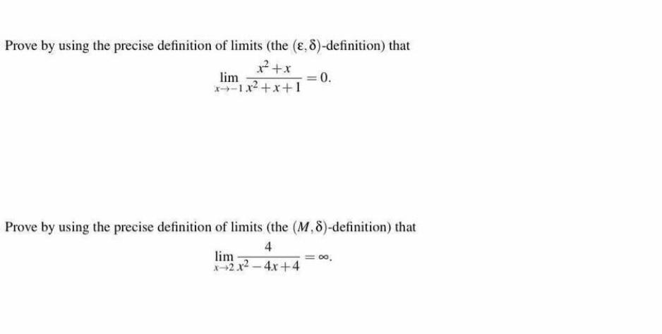 Solved Prove by using the precise definition of limits (the | Chegg.com