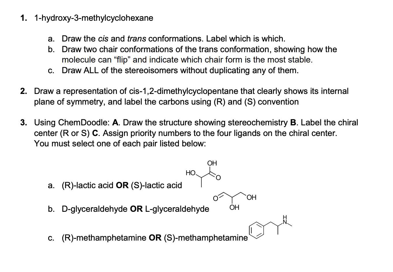 Solved 1. 1-hydroxy-3-methylcyclohexane a. Draw the cis and | Chegg.com
