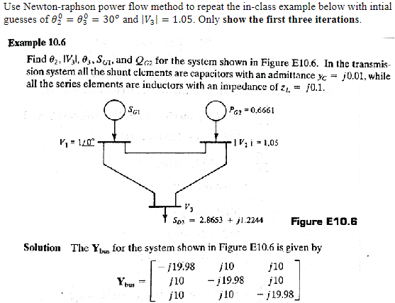 Solved Use Newton-raphson power flow method to repeat the | Chegg.com