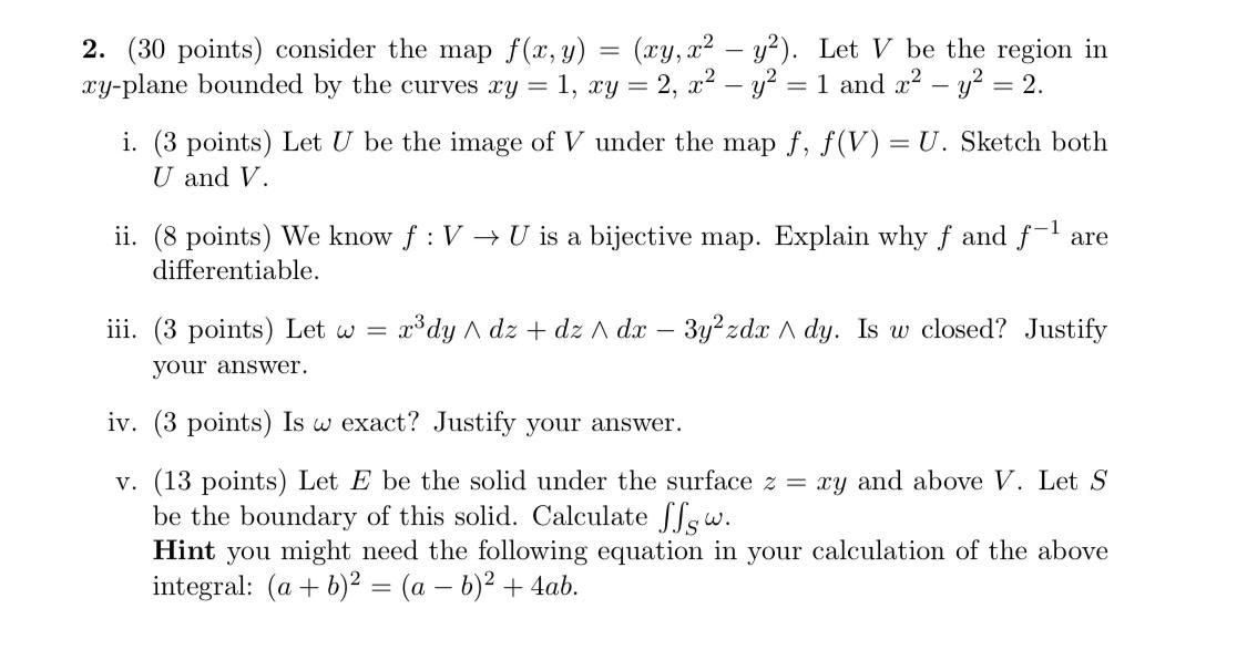 Solved 2. (30 points) consider the map f(x, y) = (xy, x2 - | Chegg.com