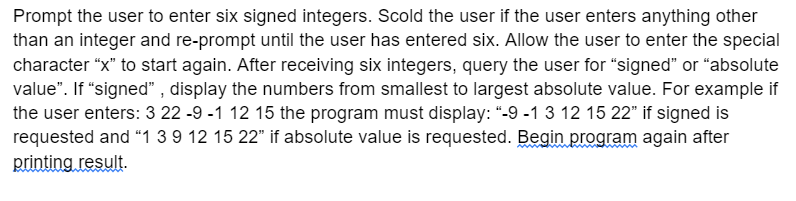 Solved Prompt the user to enter six signed integers. Scold | Chegg.com