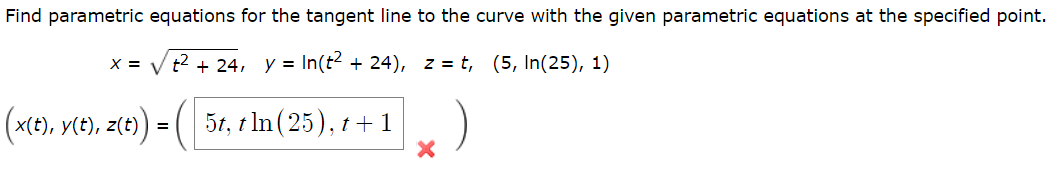 Solved Find parametric equations for the tangent line to the | Chegg.com