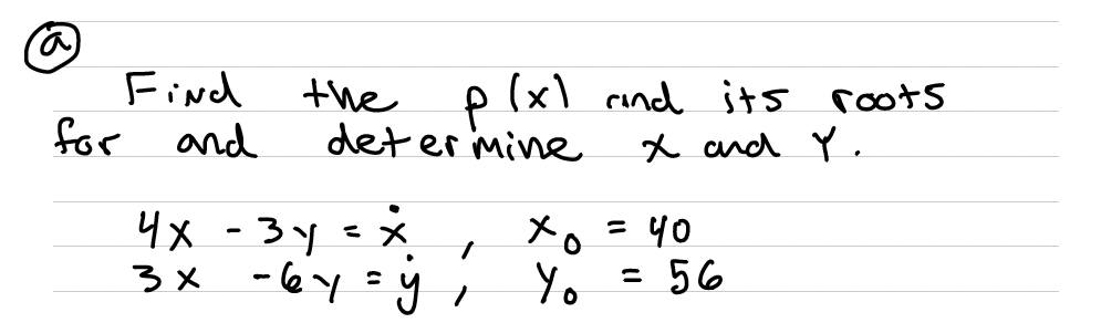 Solved Find for and the p (xl determine and its roots X and | Chegg.com