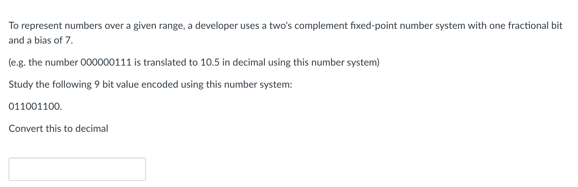 Solved To represent numbers over a given range, a developer | Chegg.com