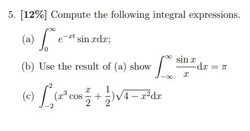 Solved 5. [12\%] Compute the following integral expressions. | Chegg.com
