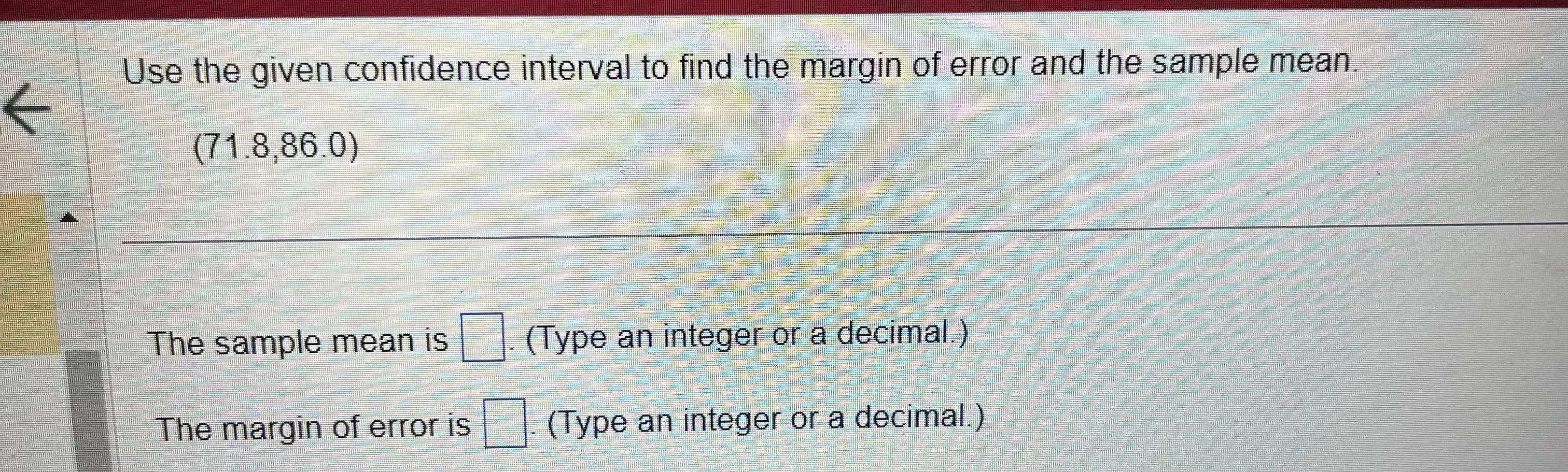 Solved Use the given confidence interval to find the margin | Chegg.com