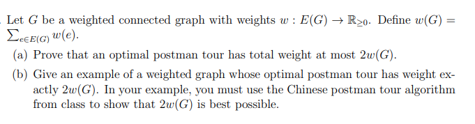Solved Let G be a weighted connected graph with weights w: | Chegg.com