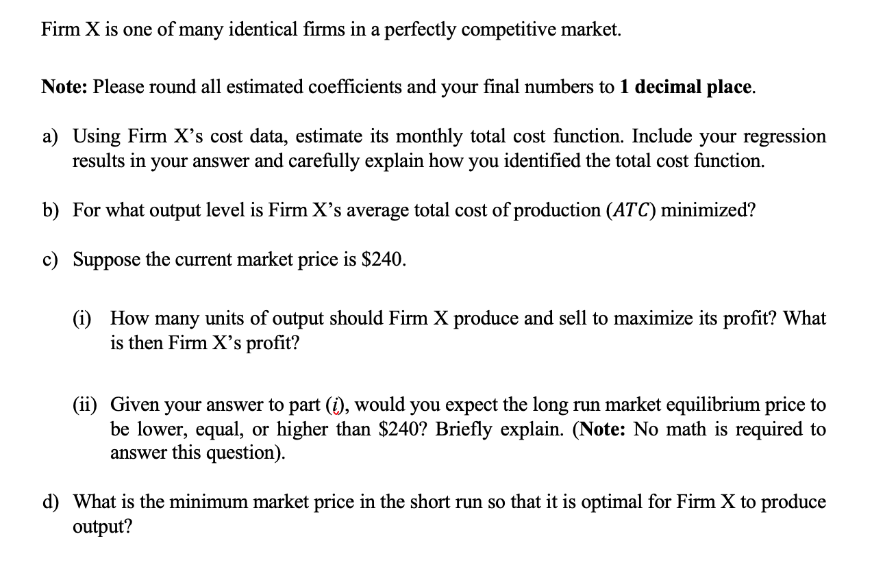 Solved Firm X is one of many identical firms in a perfectly | Chegg.com