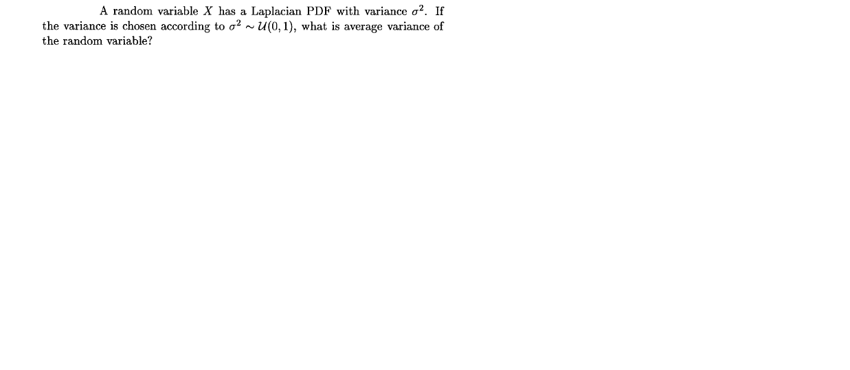 Solved A random variable X has a Laplacian PDF with variance | Chegg.com
