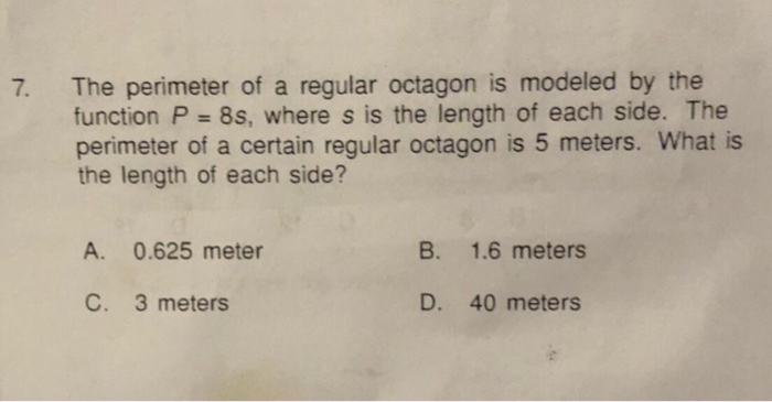 Solved 7. The perimeter of a regular octagon is modeled by | Chegg.com