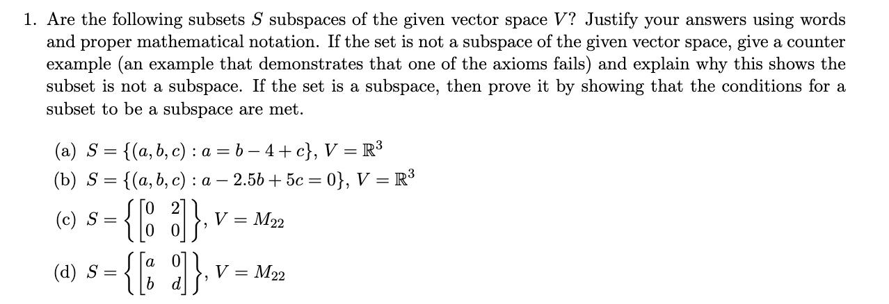Solved Are the following subsets S subspaces of the given | Chegg.com