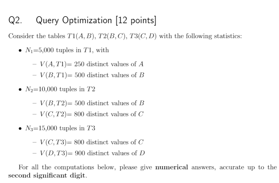 Solved Q2. Query Optimization (12 points] Consider the | Chegg.com