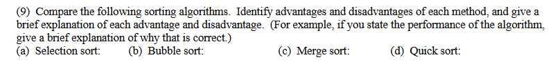 Solved (9) ﻿Compare the following sorting algorithms. | Chegg.com
