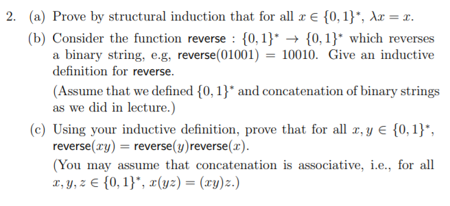 Solved 2. (a) Prove by structural induction that for all 2 € | Chegg.com