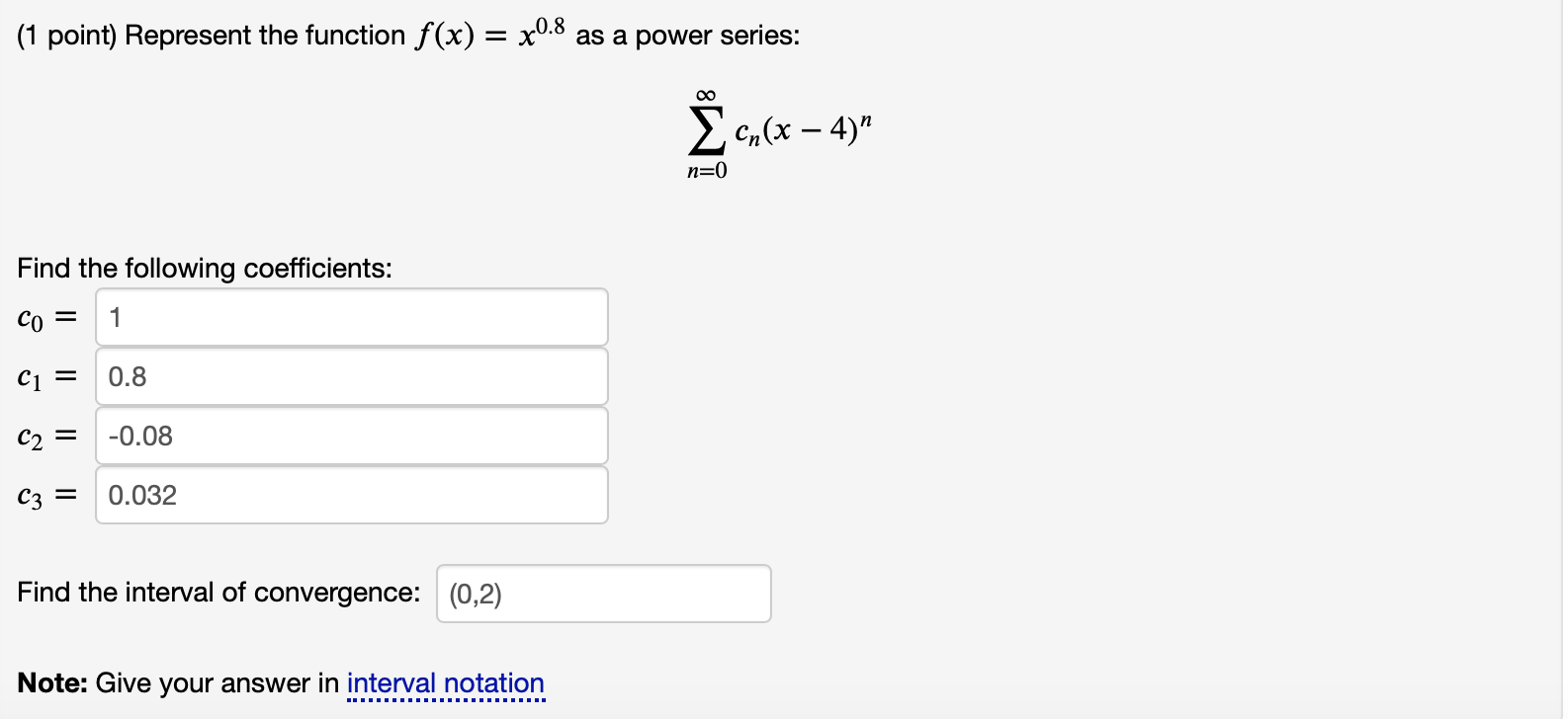 Solved (1 point) Represent the function f(x) = x0.8 as a | Chegg.com