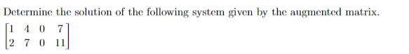 Solved Determine the solution of the following system given | Chegg.com