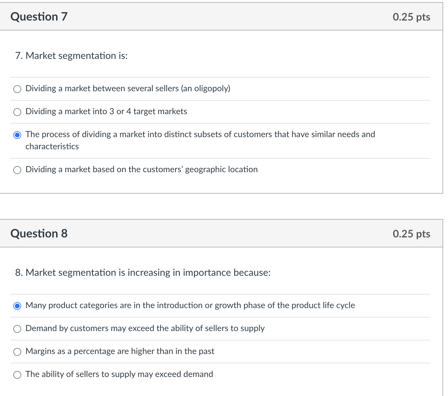 Solved 7. Market segmentation is: Dividing a market between | Chegg.com