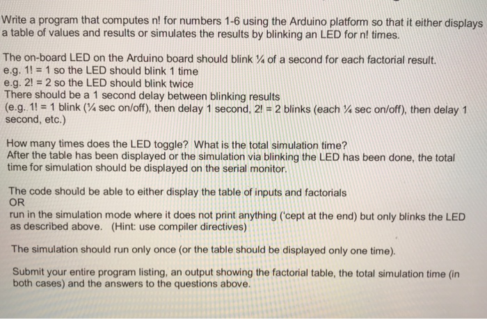 Solved Write a program that computes n! for numbers 1-6 | Chegg.com
