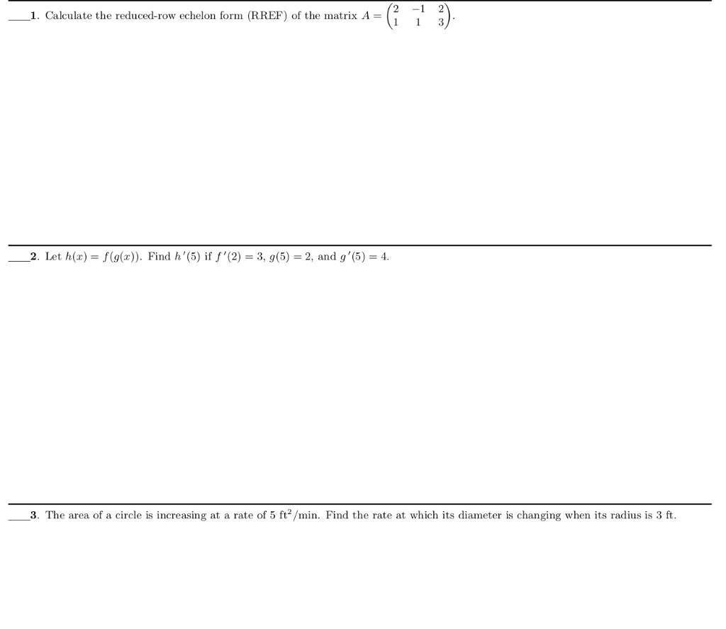 Solved 1. Calculate the reduced-row echelon form (RREF) of | Chegg.com