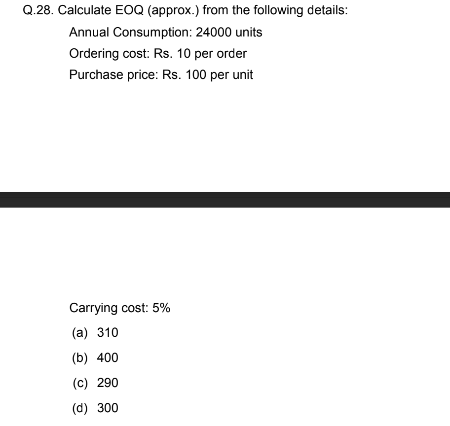 Solved Q.28. Calculate EOQ (approx.) from the following | Chegg.com