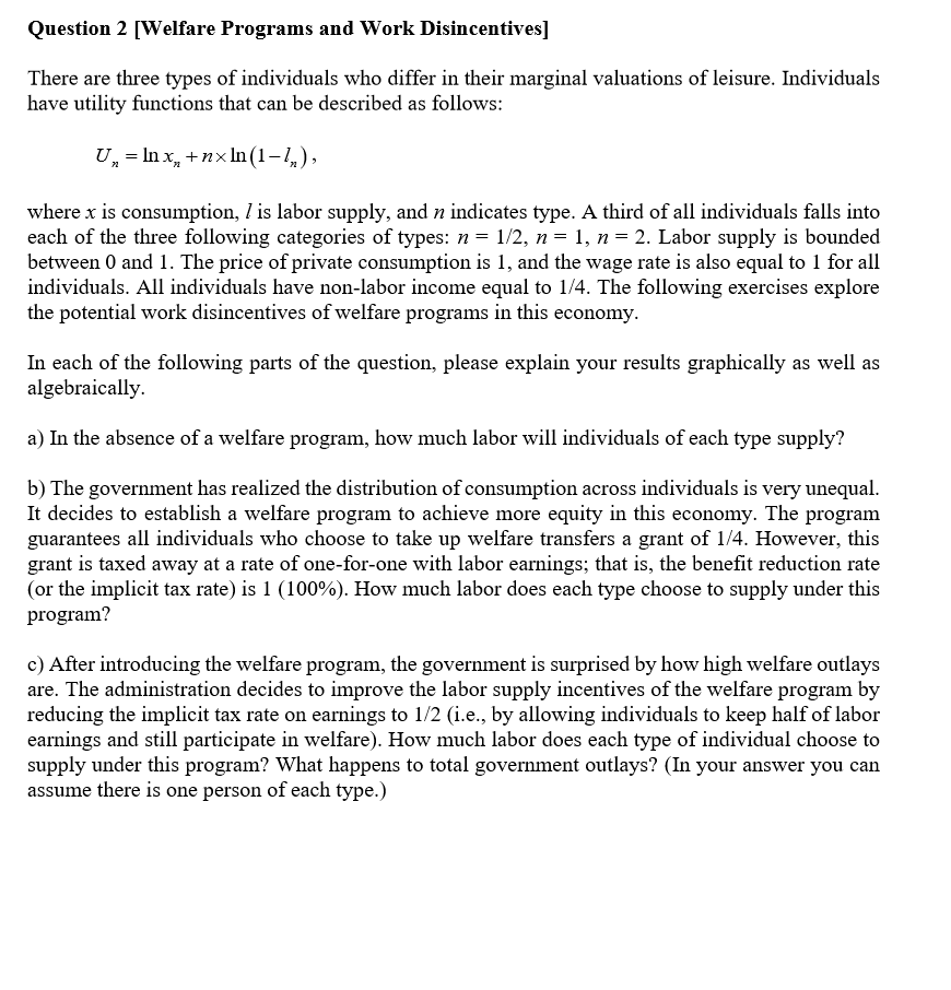 Solved Question 2 [Welfare Programs and Work Disincentives] | Chegg.com